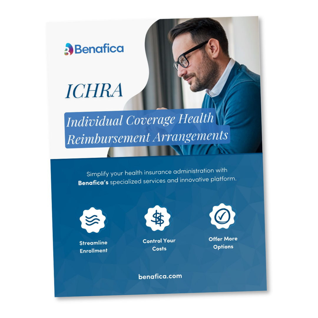 ICHRA - Simplified Individual Coverage HRAs | Benafica